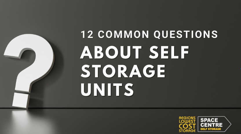 Self Storage Questions | Space Centre Self Storage Blog