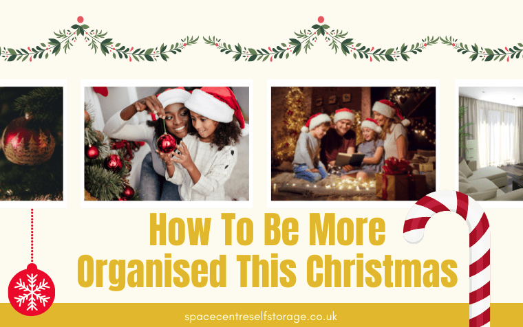 Easy Ways To Store Your Christmas Decorations | Space Centre Self Storage