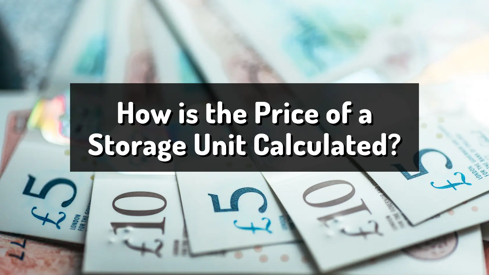 What Is The Price Of Self Storage? Factors That Define the Cost | Space ...