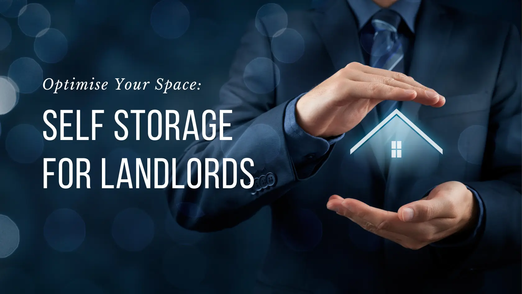 Self Storage for Landlords: A Guide to Optimising Property Management ...